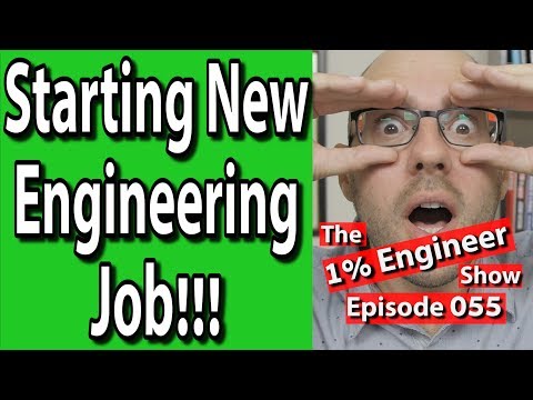 Starting a New Engineering Job | Engineering Career Advice | Engineer New Hire Tips