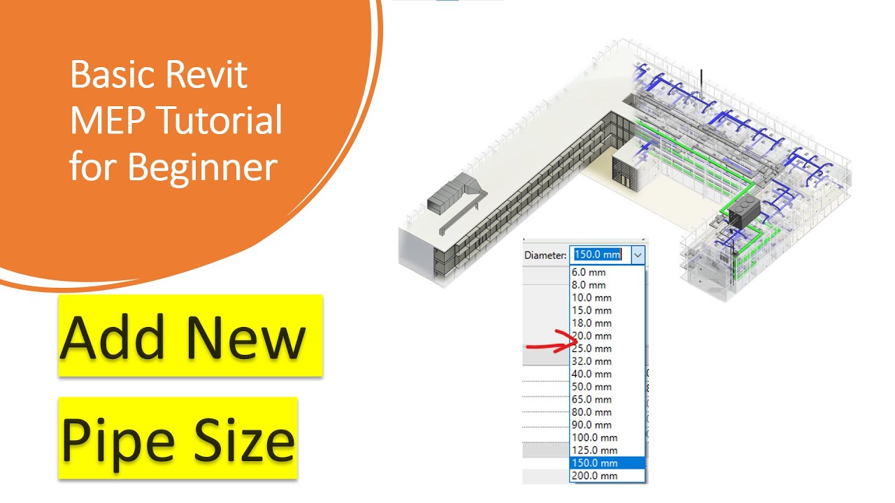Revit MEP Tutorial 22: How to add New Pipe Size