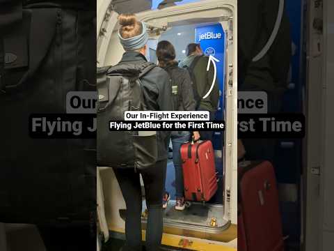 Flying JetBlue Airlines for the First Time