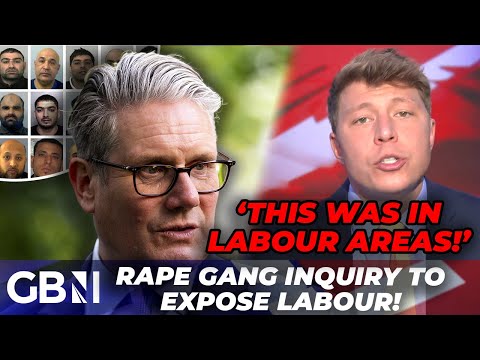 'Devastating for Starmer!' | Grooming Gang Inquiry to Reveal Labour Failures on Rape Gangs