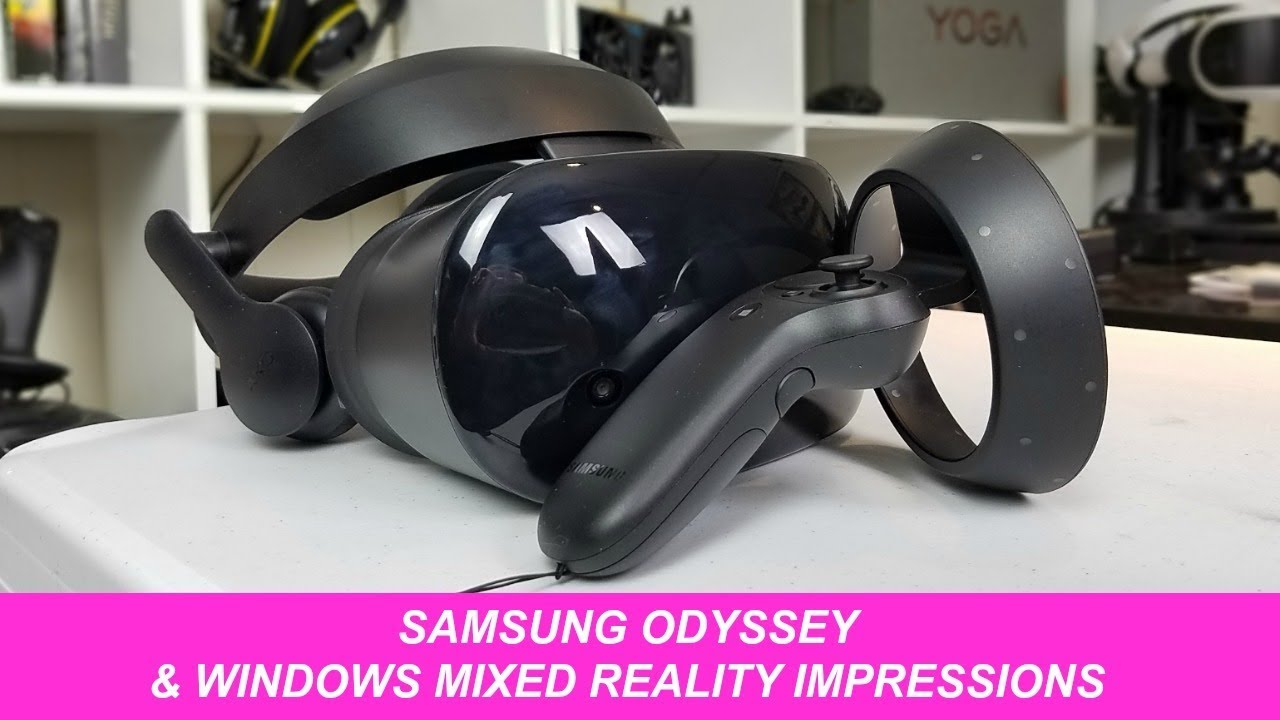 Samsung Odyssey and Windows Mixed Reality Review
