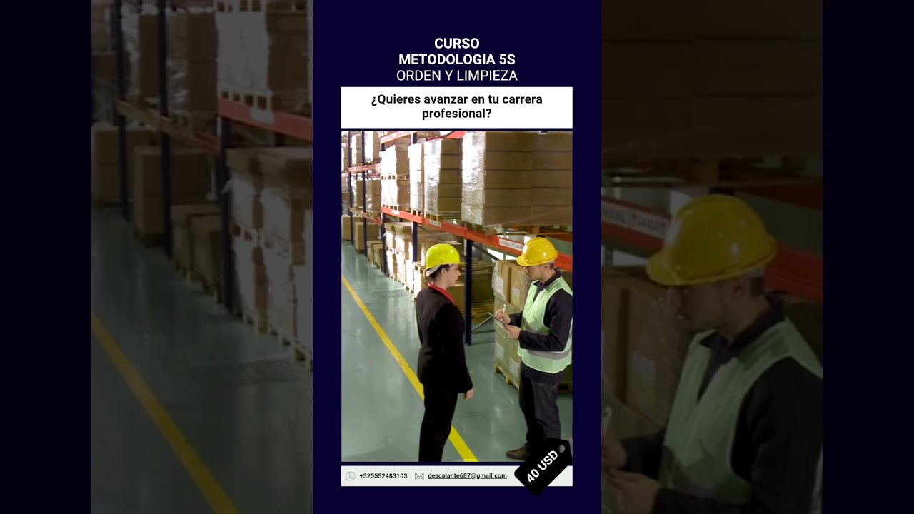 Curso de Metodología de 5S por mí canal, ¿Quieres una empresa más eficiente y productiva?