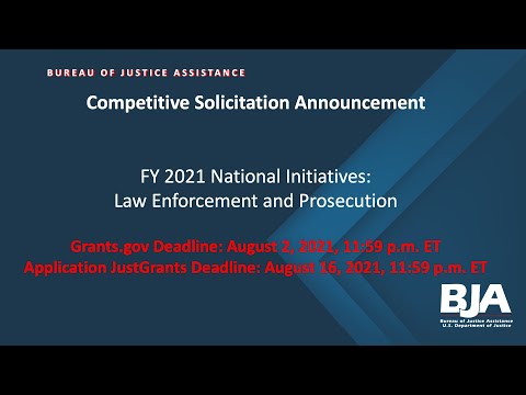 National Initiatives: Law Enforcement and Prosecution FY 2021 Solicitation Webinar