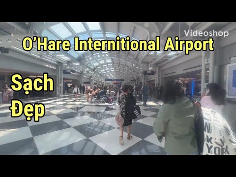 Sân Bay Quốc Tế O’Hare Chicago