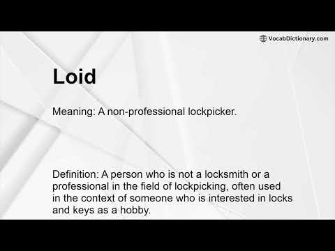 Loid Meaning