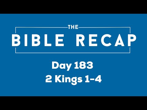 Day 183 (2 Kings 1-4)