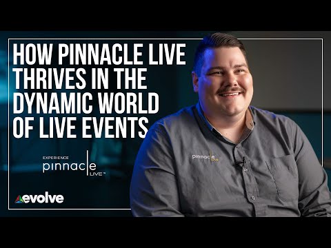 Partnering for Success: Pinnacle Live Testimonial with Evolve Technology