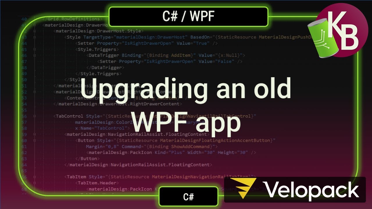 C#/WPF - Upgrading an old WPF app