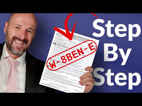 How To Fill Out Form W-8BEN-E Correctly (Updated 2025)