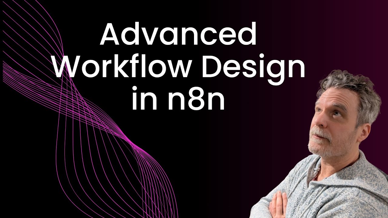 N8N - Advanced Workflow Patterns