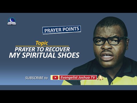 Prayer To Recover My Spiritual Shoes - Dream About Stolen Shoes