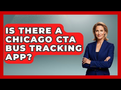 Is There A Chicago CTA Bus Tracking App? - The Midwest Guru