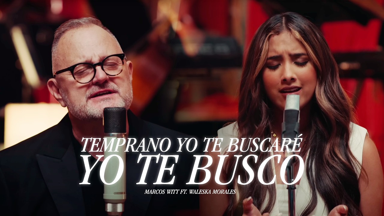 TEMPRANO YO TE BUSCARÉ / YO TE BUSCO by Marcos Witt from USA | Popnable