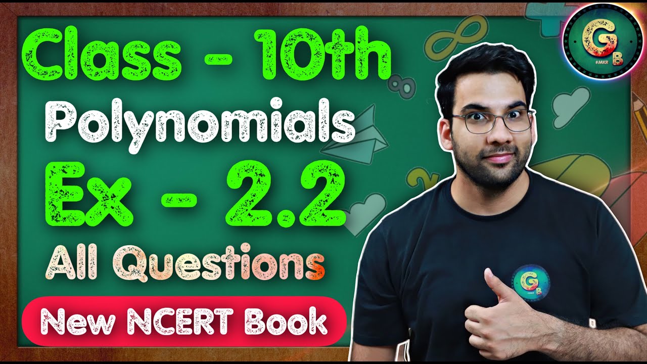 Class - 10 Ex - 2.2, Q1 Q2, Polynomials || New NCERT || CBSE || Green Board