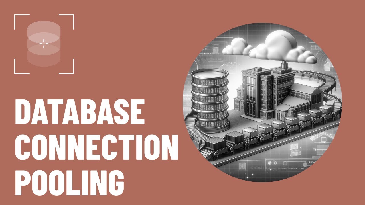 Database Connection Pooling: Why It Matters? Essential OS-Level Insights