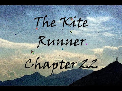 The Kite Runner Chapter 22 Summary