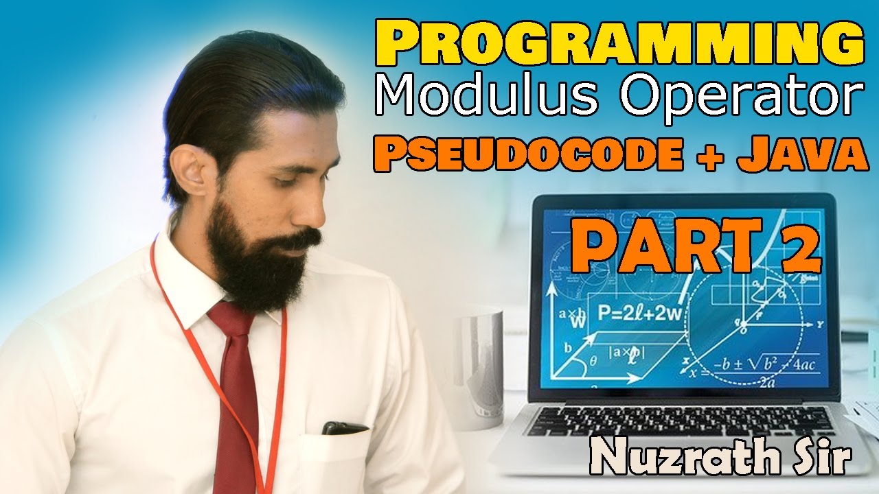 Modulus Operator Pseudocode & Java Programming  Part 2