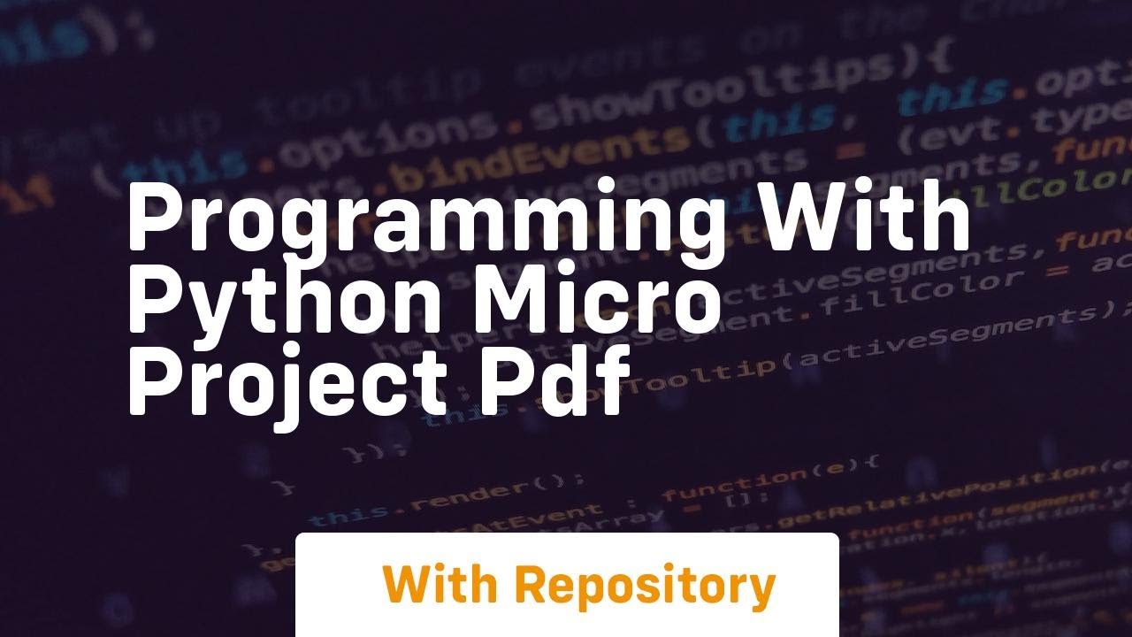 programming with python micro project pdf