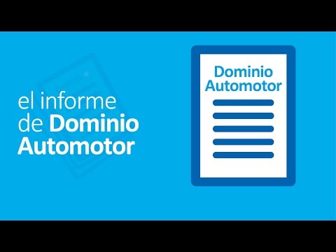 Cómo tramitar el Informe de Dominio de un Automotor