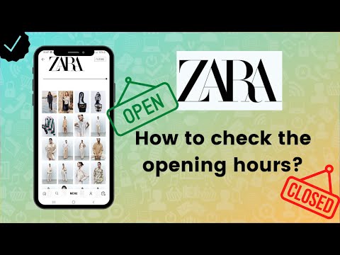 How to check the opening ours of the closest Zara store on Zara app? - Zara Tips
