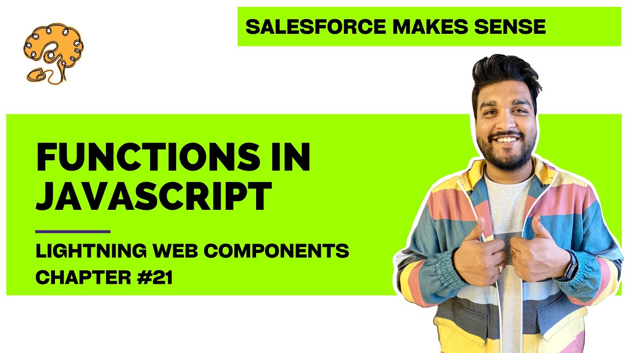 Functions in JavaScript | Chapter 21 | Lightning Web Components