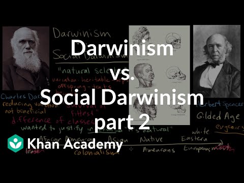 Darwinism vs. Social Darwinism part 2 | US History | Khan Academy