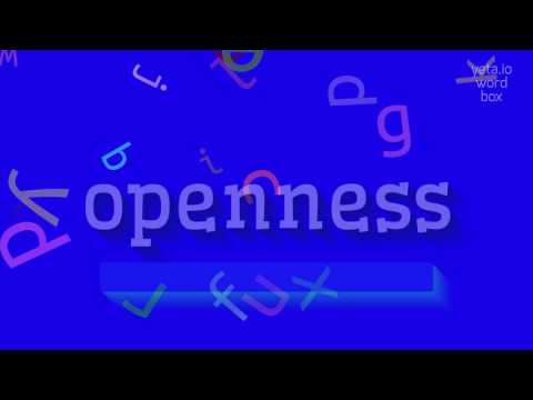 How to say "openness"! (High Quality Voices)