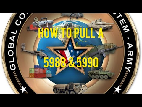 How to pull a 5988 & 5990 on | GCSS-Army
