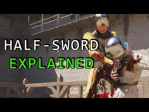 Explaining This Medieval Game Half Sword