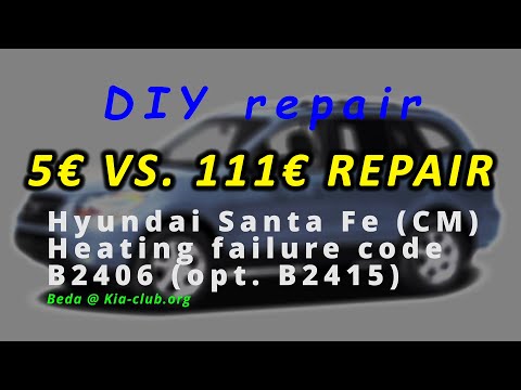 Kia / Hyundai DTC B2406 / B2415 on AC unit 5€ vs. 111€ repair 🛠