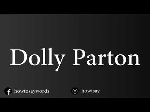 How To Pronounce Dolly Parton