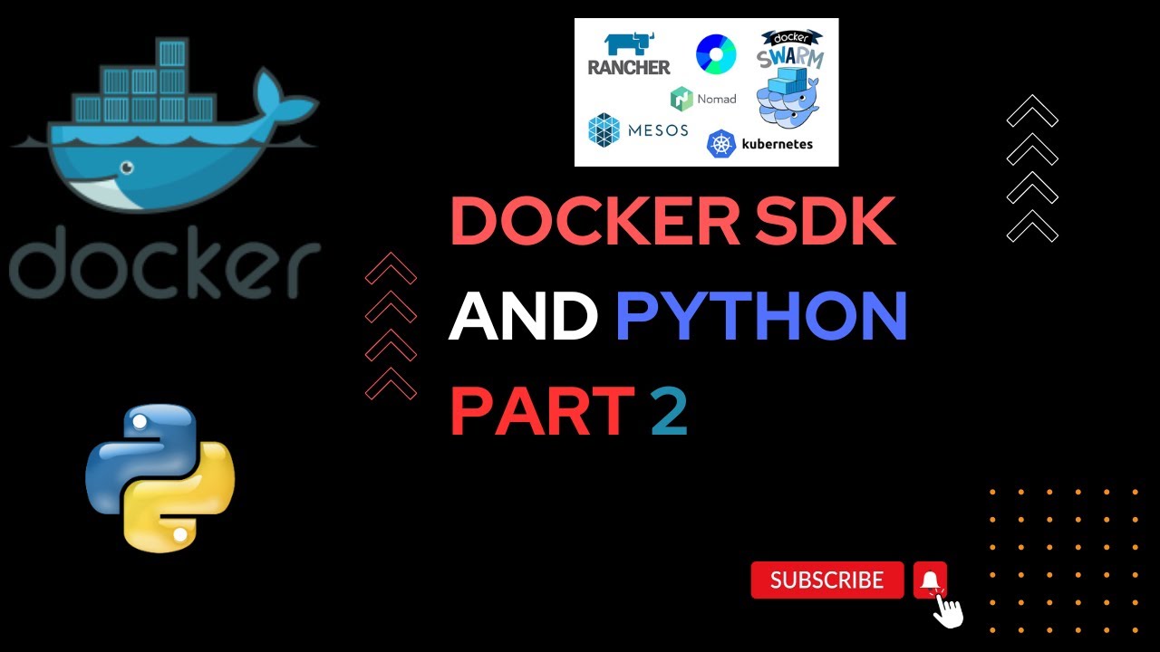 BUILD YOUR OWN DOCKER USING DOCKER SDK AND PYTHON PART 2