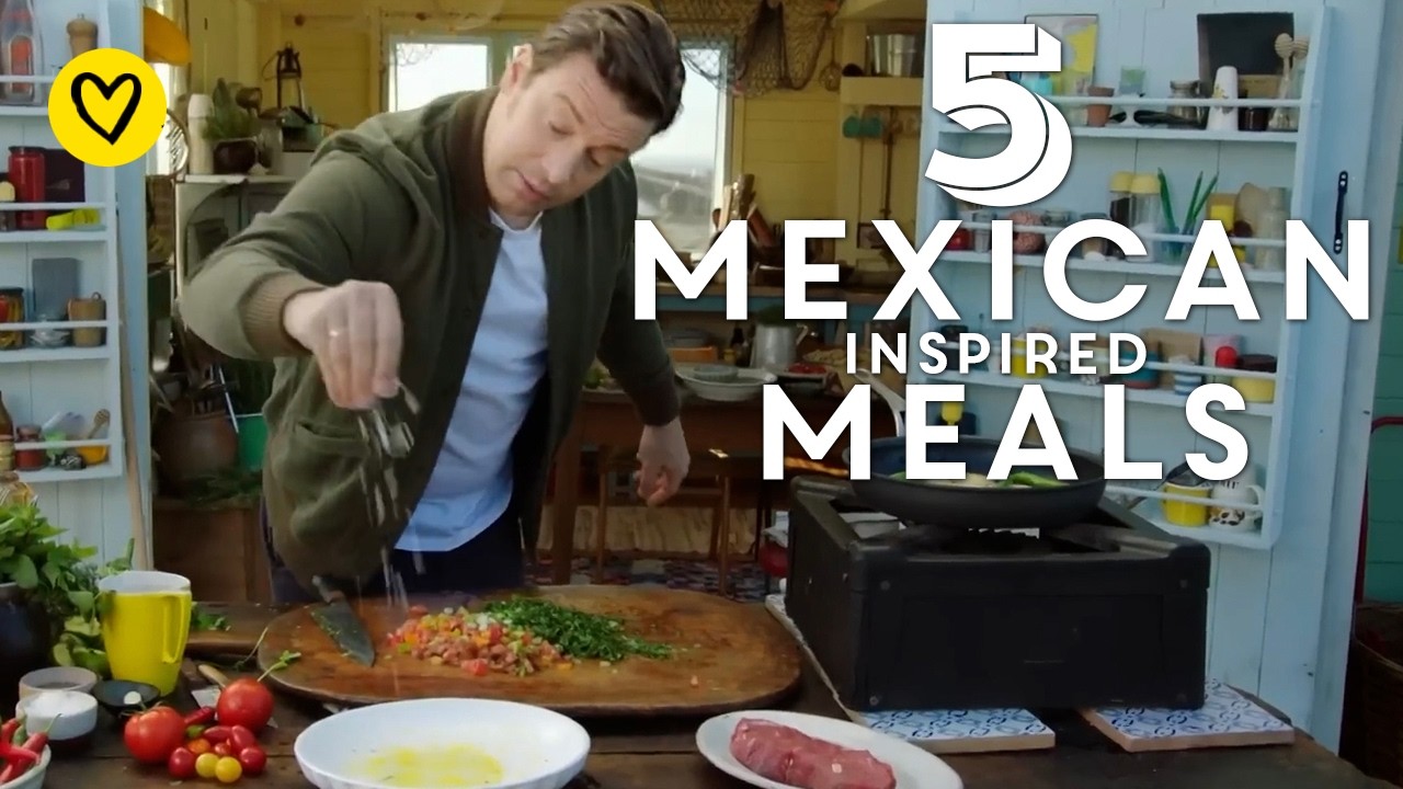 How To Make 5 Mexican Inspired Meals By Jamie Oliver