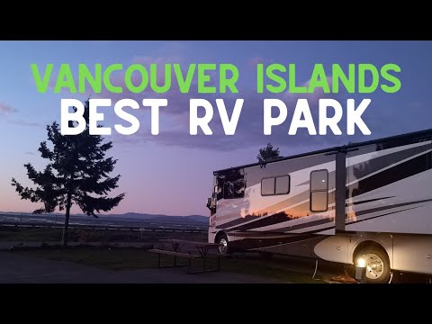 Vancouver Island Best RV Park