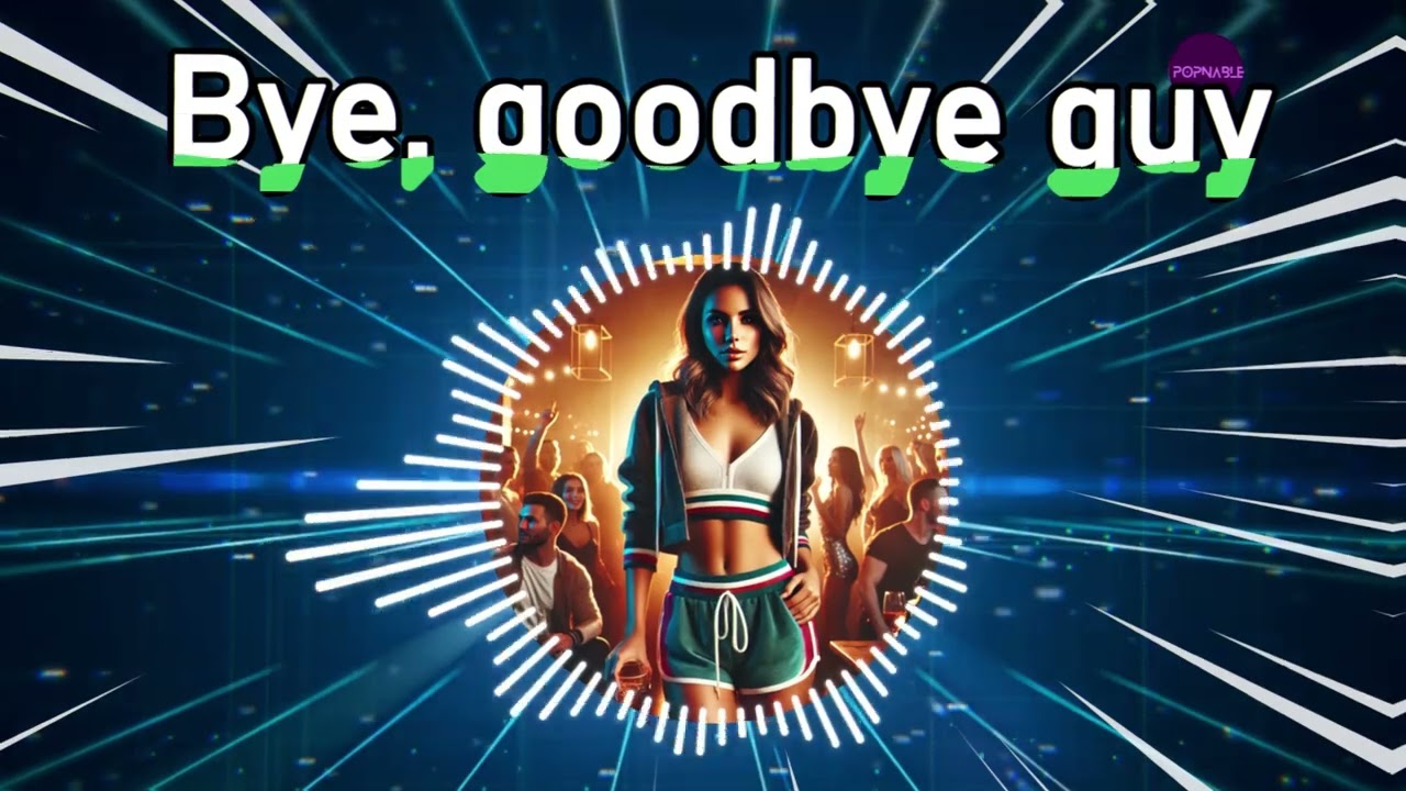BYE, GOODBYE GUY by Popnable from New Wave Musicians | Popnable