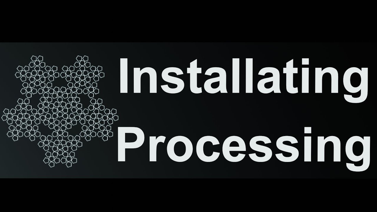 Python Programming: Processing Installation Guide Part 01