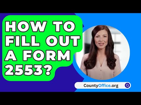 How To Fill Out A Form 2553? - CountyOffice.org