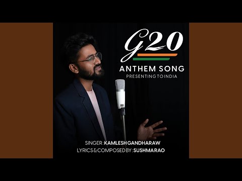 G20 Anthem Song