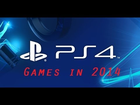Upcoming games on PS4 games in 2014