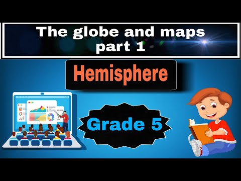 The globe and maps part 1 Hemispheres in urdu for grade 5 | Map-reading skills | online learning