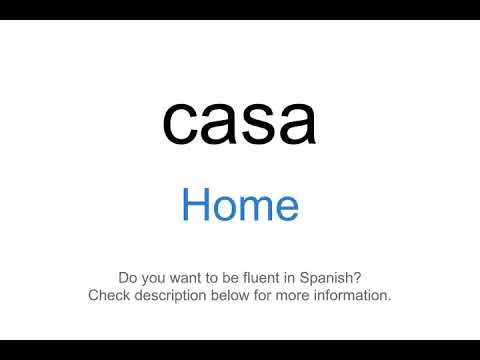 How to say "Home" in Spanish | casa