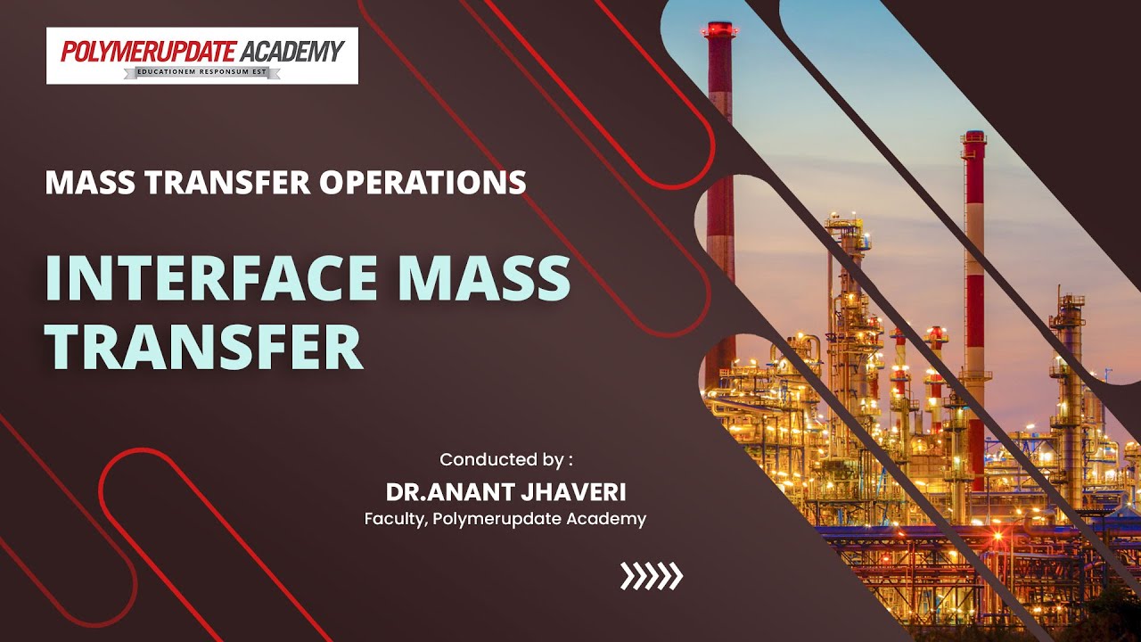 Interface Mass Transfer | Polymerupdate Academy