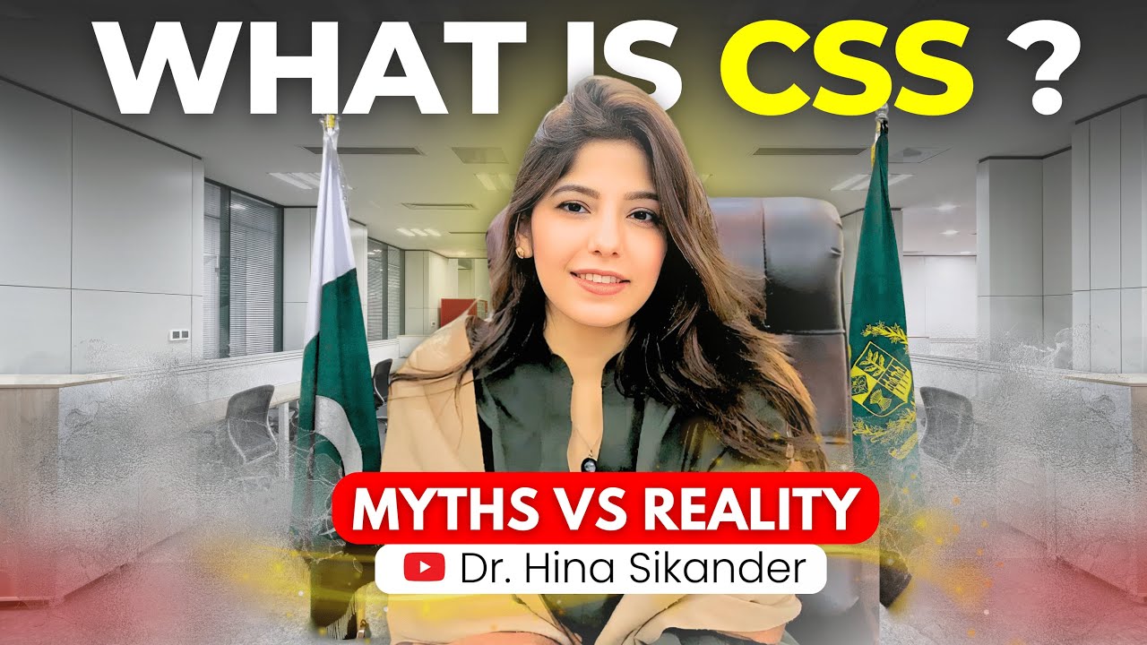 What is CSS? Complete Guide by Dr. Hina Sikander | FPSC Exam, Groups, Allocation & Process