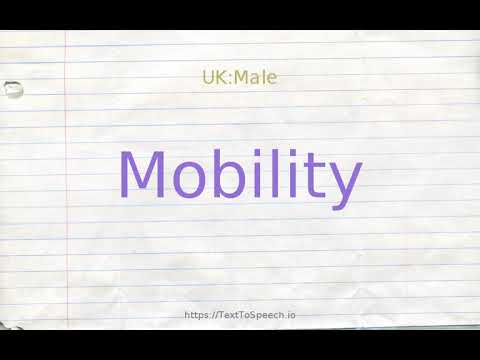 How to pronounce mobility