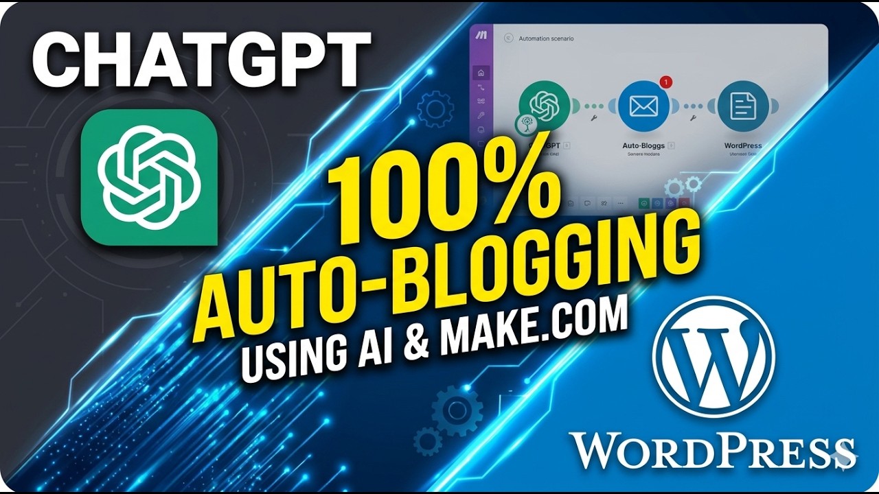 How to Automate a WordPress Blog Using ChatGPT and Make.com |  Wordpress AI Automation