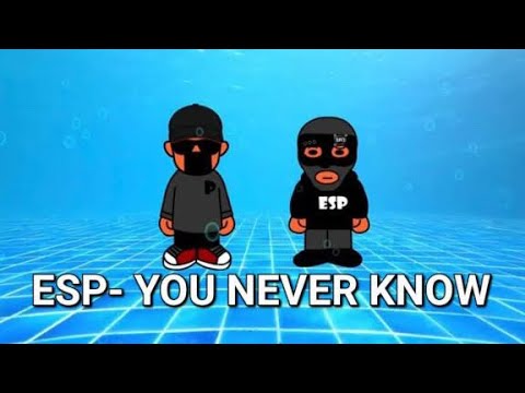 ESP - You Never Know