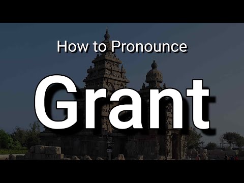 Grant - Pronunciation and Meaning