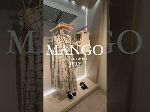 MANGO summer collection 2024/JULY