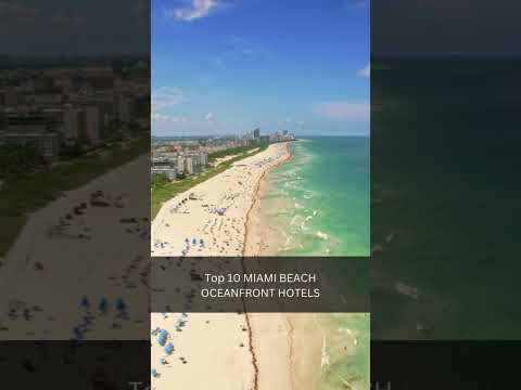 Top 10 Miami Beach Oceanfront Hotels - The Ultimate Guide #travelvlog #miamibeach