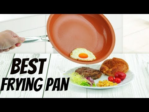 Best Non stick Frying Pan 2018 with Ceramic Coating and Induction cooking,Oven & Dishwasher